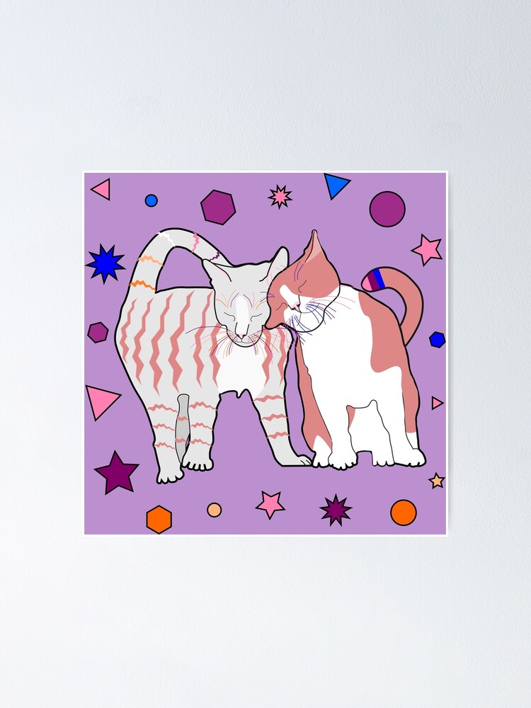 "Bisexual Bi Lesbian Gay Cat cats couple" Poster for Sale by StGeorge-N ...