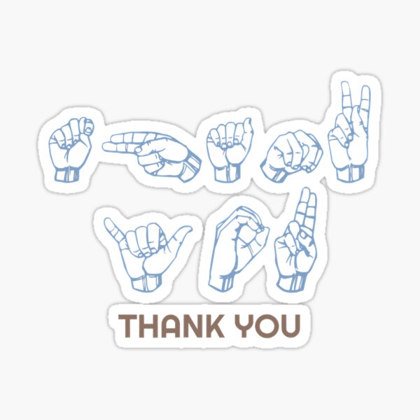 "ASL American Sign Language Thank You" Sticker for Sale by ...