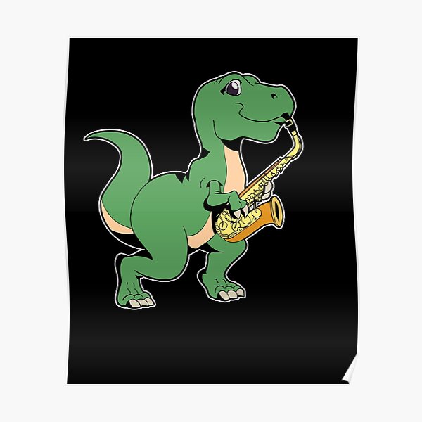 "Comic dino plays the saxophone" Poster for Sale by pixelbull | Redbubble