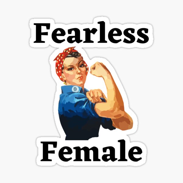 "Fearless Female Stickers & Magnet" Sticker for Sale by BraveNewDesigns ...