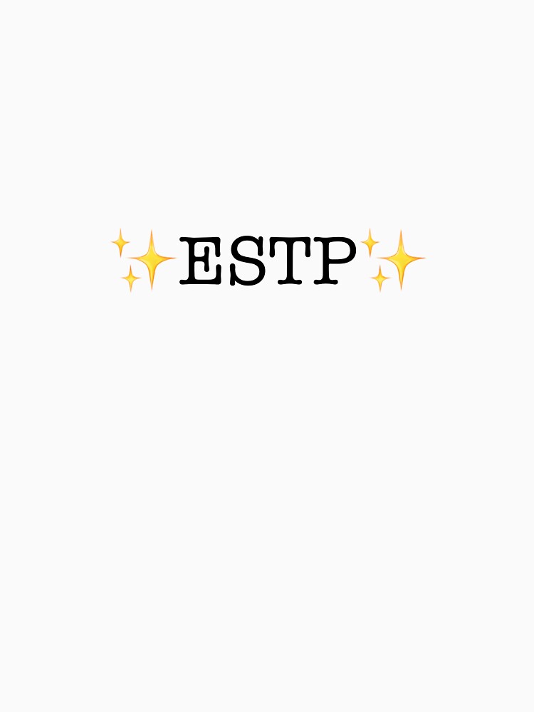 "ESTP MBTI Personality Type Label" T-shirt for Sale by mashasuperstar ...