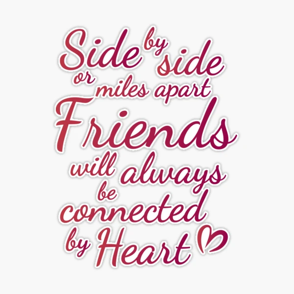 Friends Side By Side Quotes