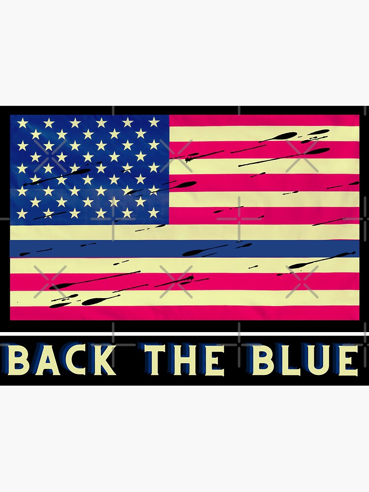 "Back The Blue - Thin Blue Line - Distressed United States Flag ...