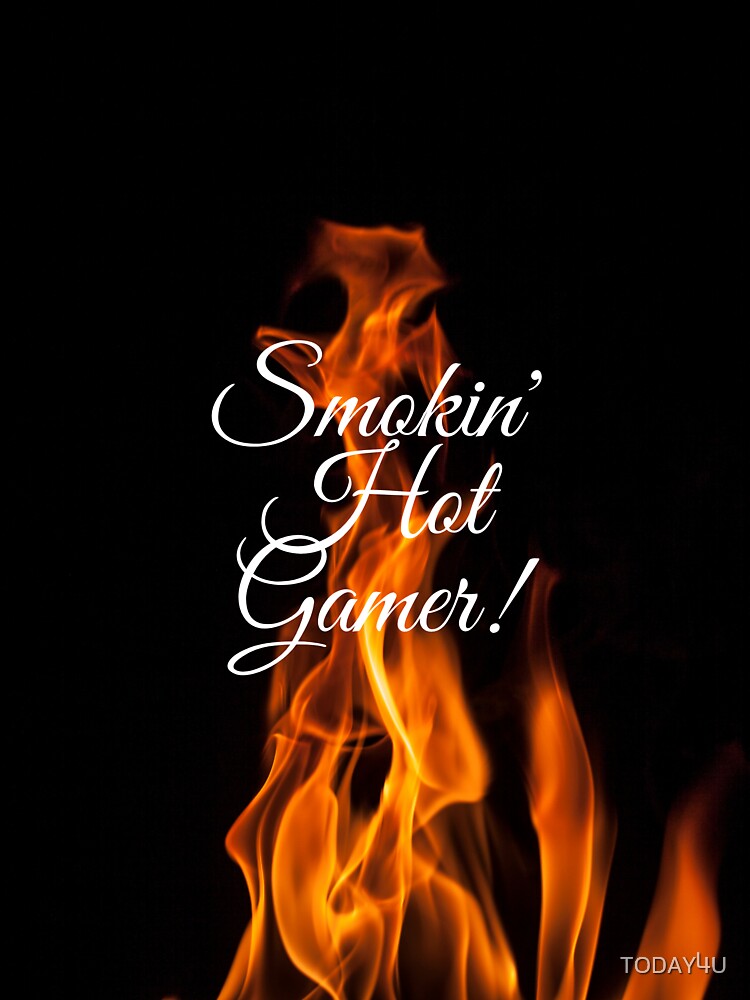 "Smoking Hot Gamer" Sticker for Sale by TODAY4U | Redbubble