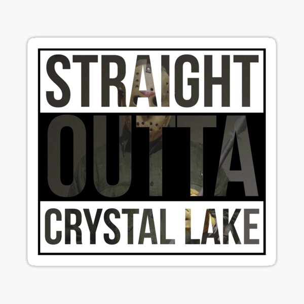 "Straight Outta Crystal Lake" Sticker for Sale by kjanedesigns | Redbubble