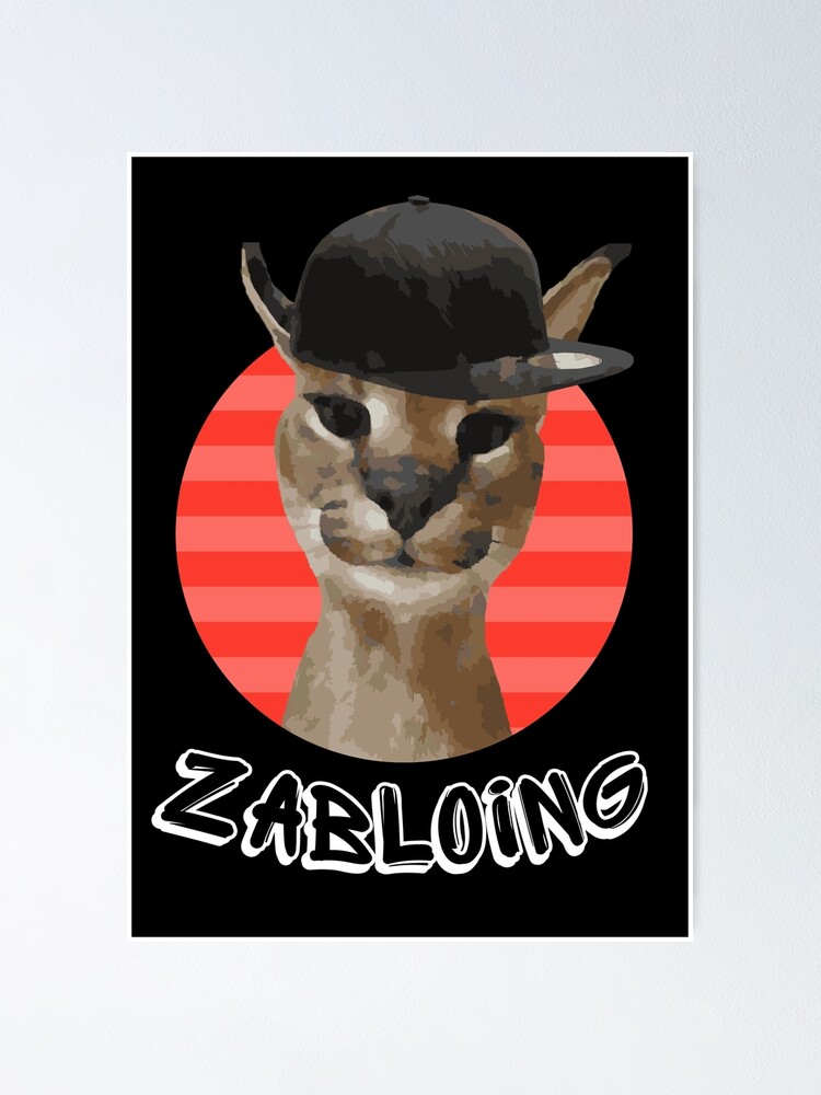 Póster «Zabloing Big Floppa Caracal - Negro» de tbh20 | Redbubble