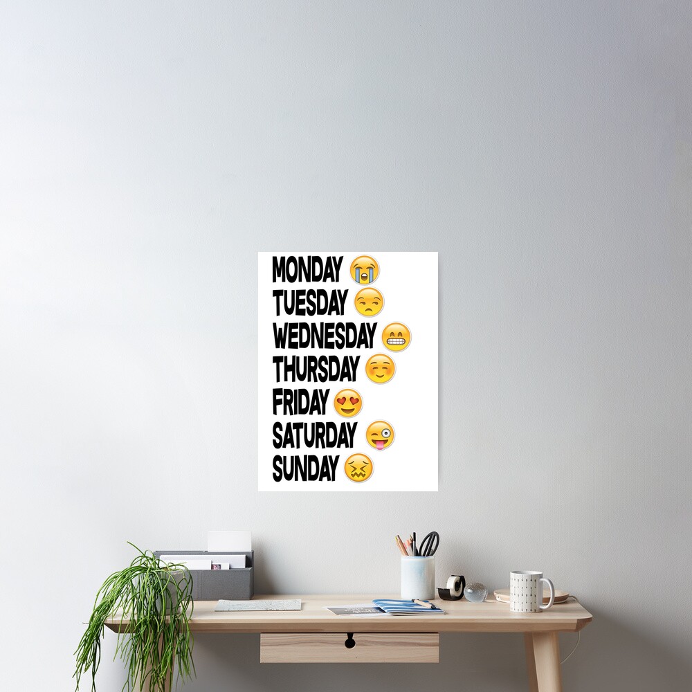 "EMOJI DAYS OF THE WEEK" Poster for Sale by RobertsonBen | Redbubble