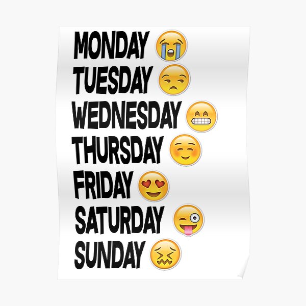 Poster « EMOJI JOURS DE LA SEMAINE », par RobertsonBen | Redbubble