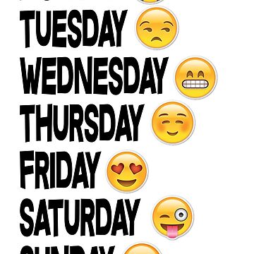 "EMOJI DAYS OF THE WEEK" Poster for Sale by Ben Robertson | Redbubble