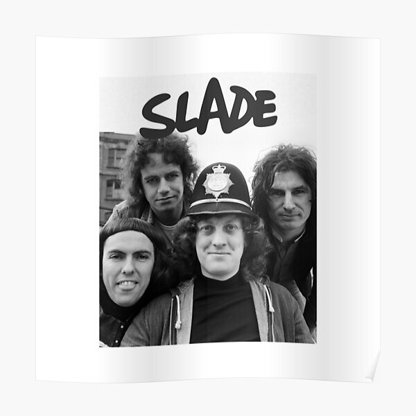 Slade Posters | Redbubble