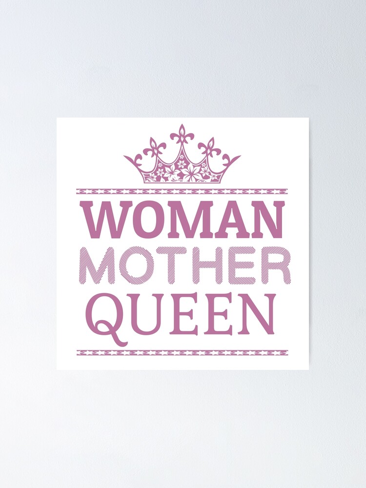 "Woman Mother Cool Queen Mom Gift " Poster by Sid3walkArt | Redbubble