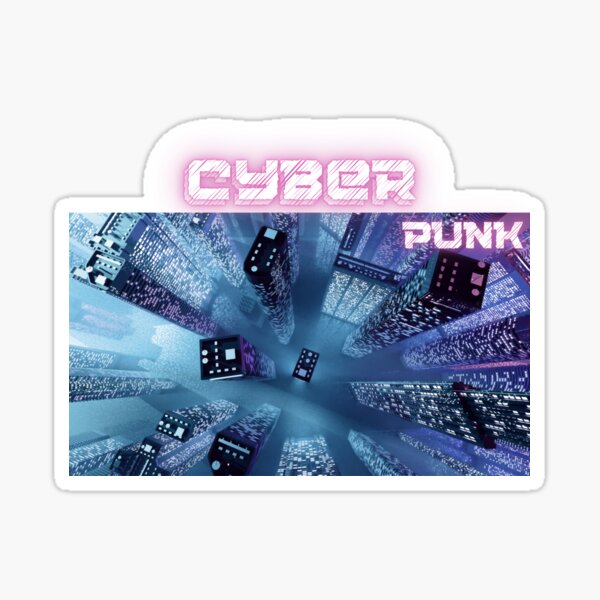 "Cyber punk view" Sticker for Sale by Rem-Led | Redbubble