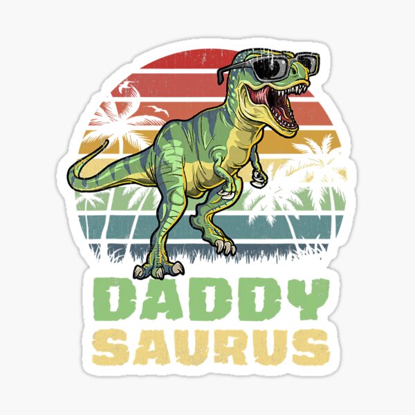 "Daddysaurus T Rex Dinosaur Daddy Saurus Family Matching" Sticker for ...