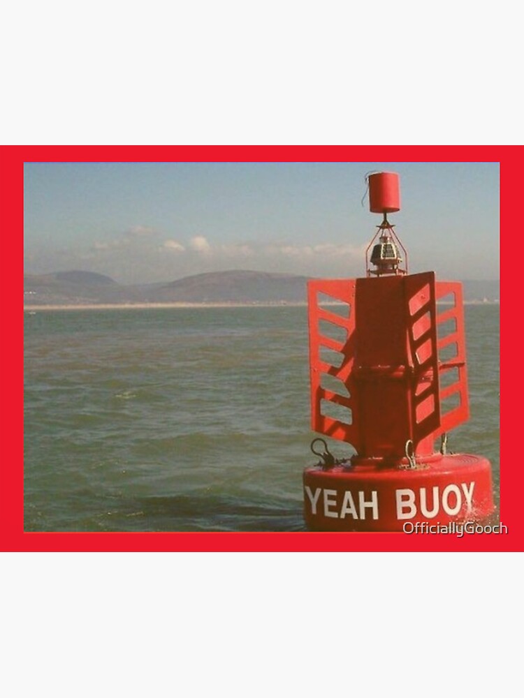 "THE YEAH BUOY TEE" Sticker for Sale by OfficiallyGooch | Redbubble