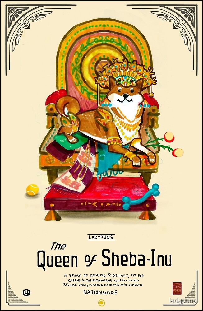 "Queen of Sheba-Inu" by ladypuns | Redbubble