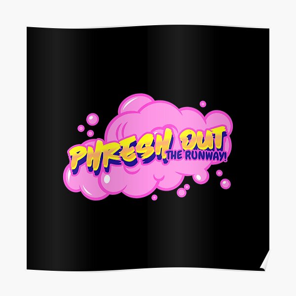 "Phresh" Poster by lukehannam98 | Redbubble