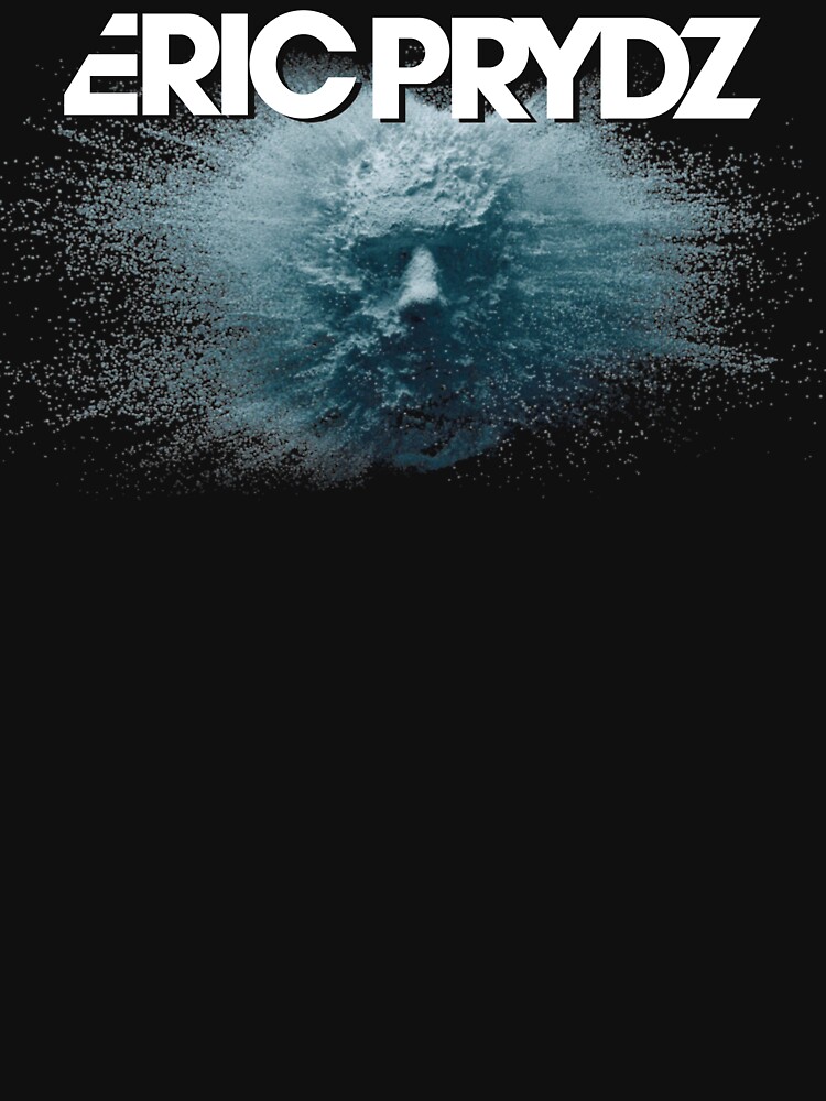 "ERIC PRYDZ" T-shirt for Sale by aliirza | Redbubble | eric prydz t ...