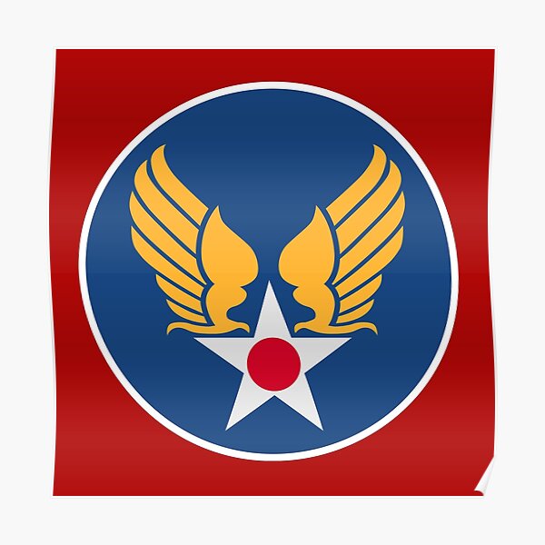 "U.S. ARMY AIR FORCES/U.S. ARMY AIR CORP/U.S. AIR FORCE LOGO" Poster by ...