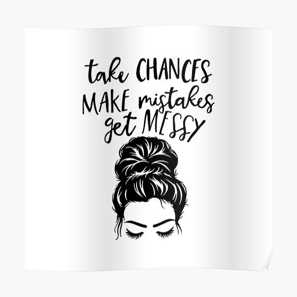 "Take Chances Make Mistakes Get Messy Teacher Life Funny Teacher Gift ...