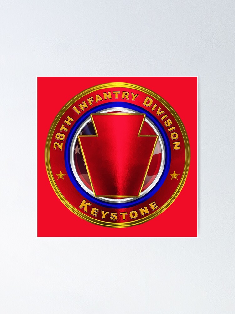 "28th Infantry Division “Keystone”" Poster for Sale by SoldierAlways ...