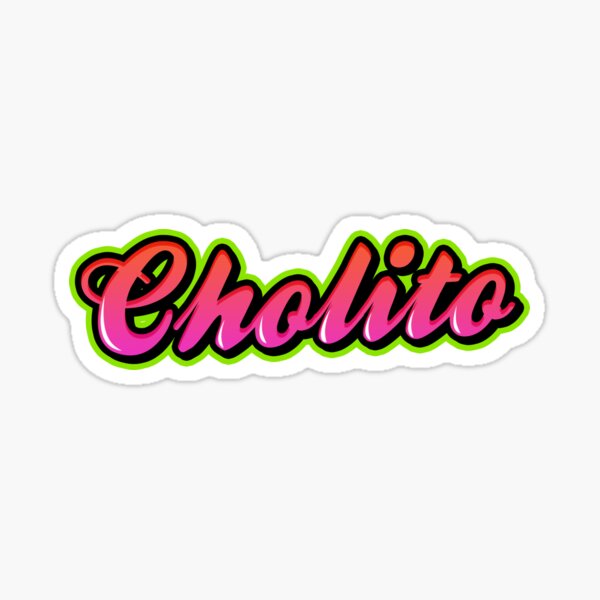 "Cholito" Sticker for Sale by ferjibaja | Redbubble