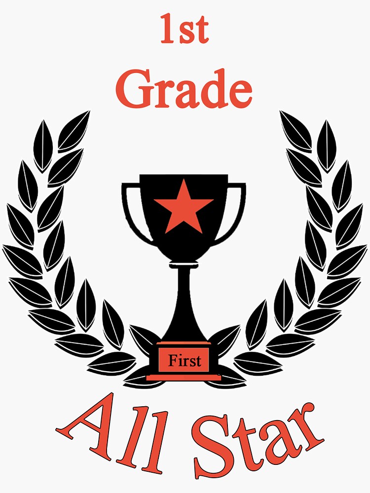 "First Grade All Star" Sticker for Sale by bbowsza | Redbubble