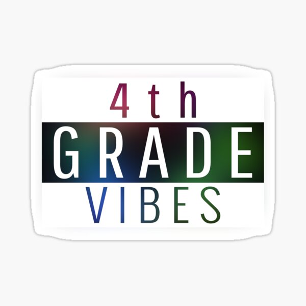 "Fourth grade vides -- stickers gear prizes school elementary" Sticker ...