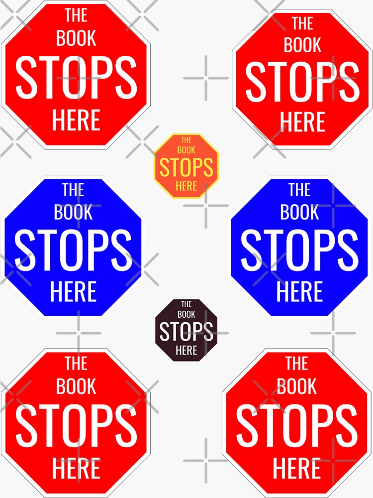 "The Book Stops Here" Sticker for Sale by Einstein12345 | Redbubble