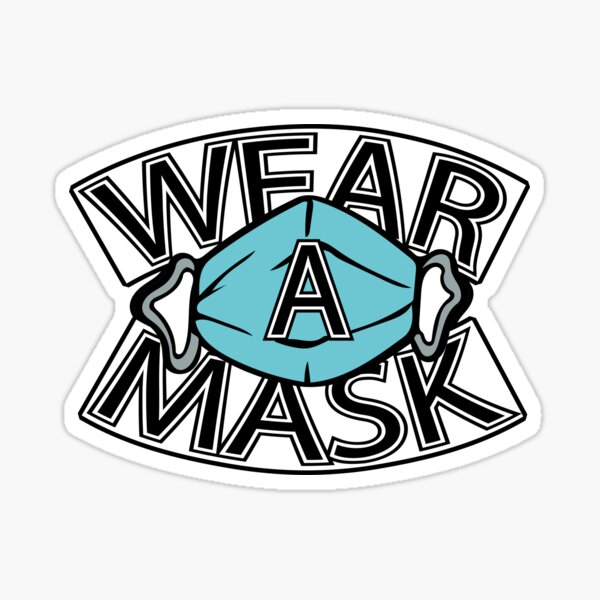 "Wear A Mask" Sticker for Sale by ArtByTravy | Redbubble