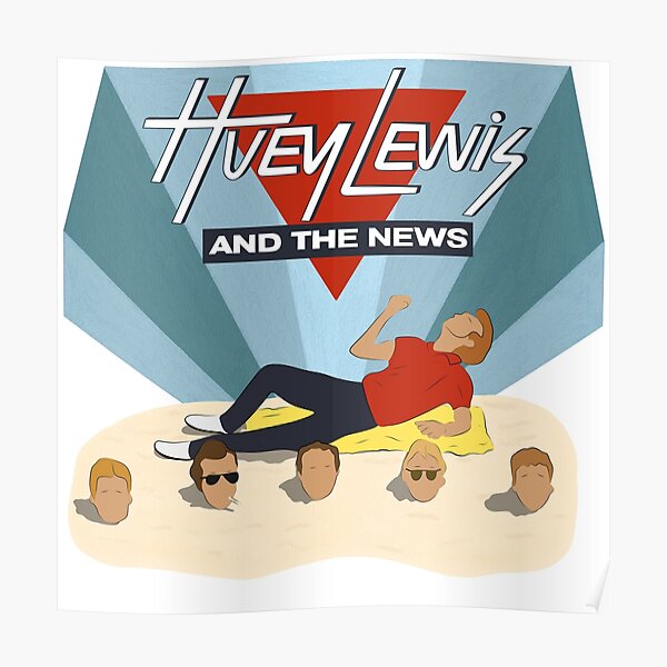 "Huey Lewis and The News" Poster for Sale by KaydiddyArt | Redbubble