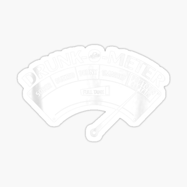"Drunk o meter Pontoon Captain" Sticker for Sale by SearerCo451 | Redbubble