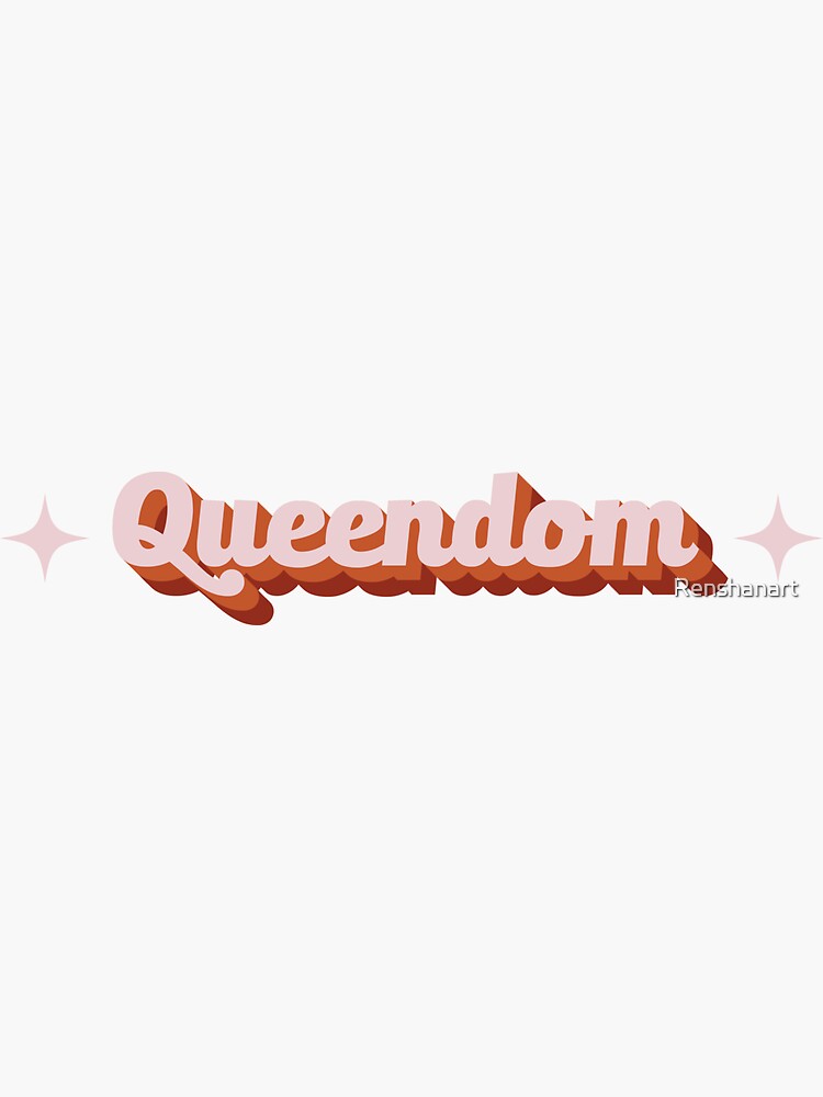 "Queendom" Sticker for Sale by Renshanart | Redbubble