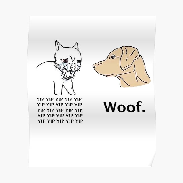 Póster «Big Dog Supremacy / Dog Wojak Meme» de vennettb | Redbubble