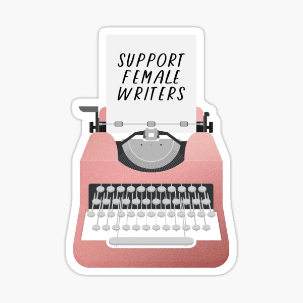 "Support Female Writers, Typewriter, Feminine" Sticker for Sale by ...