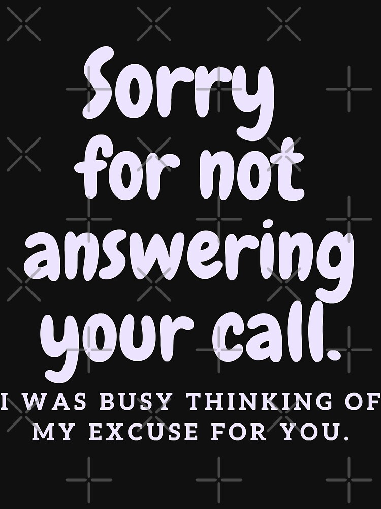 "Funny Gift For Sorry For Not Answering Your Call Active Tessa Thompson ...