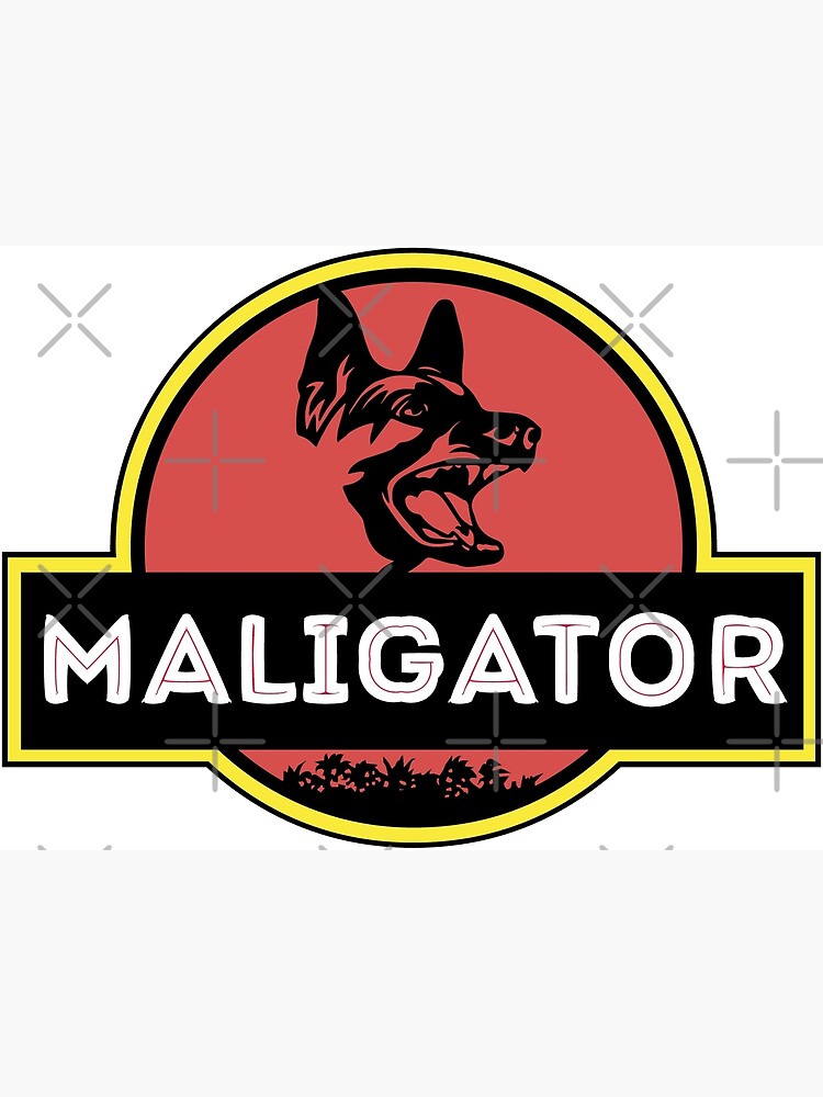 "Maligator Belgian Malinois Dog" Poster for Sale by MotoringZen | Redbubble