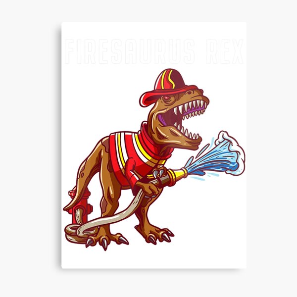 "Firefighter T Rex Dinosaur Kids For Fireman Boys" Metal Print for Sale ...