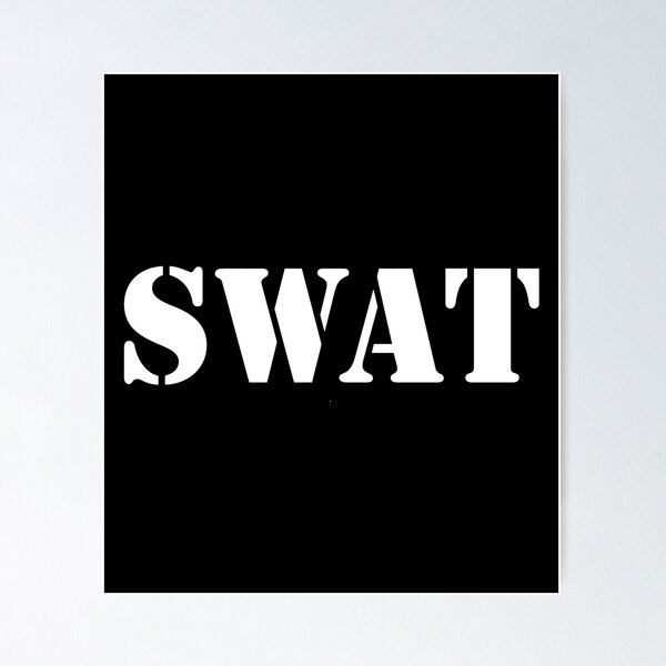 "Swat Team" Poster for Sale by azerbaija | Redbubble
