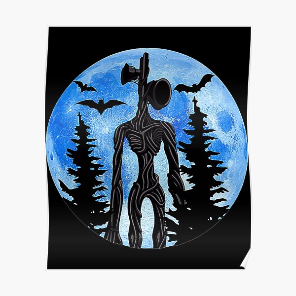 "Siren Head" Poster for Sale by Sirennn03 | Redbubble