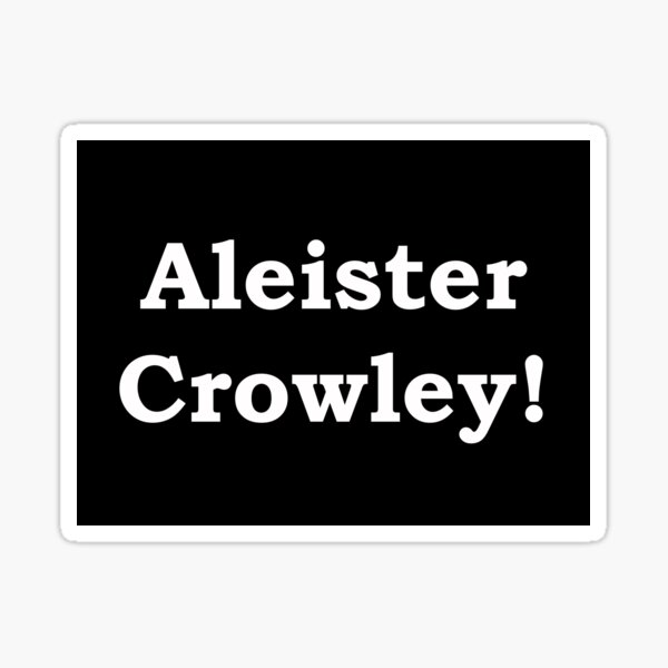 "Aleister Crowley (Simon Snow, Carry On) White Text" Sticker by mable13 ...