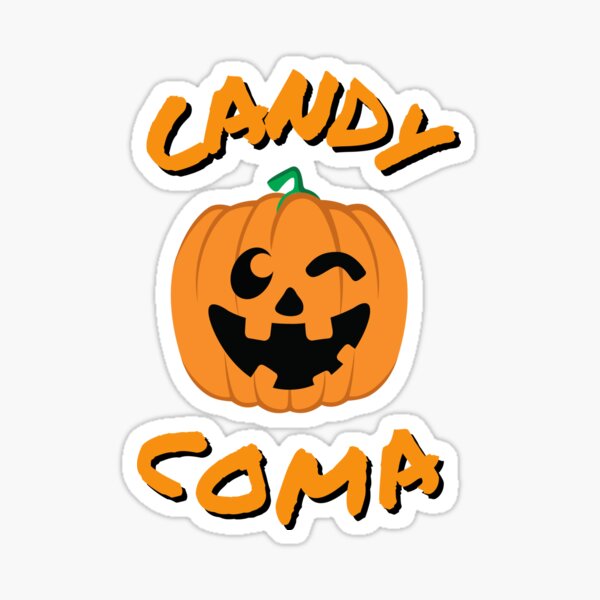 "Candy Coma. Halloween Funny Pumpkin Spooky Ghost." Sticker by clear ...