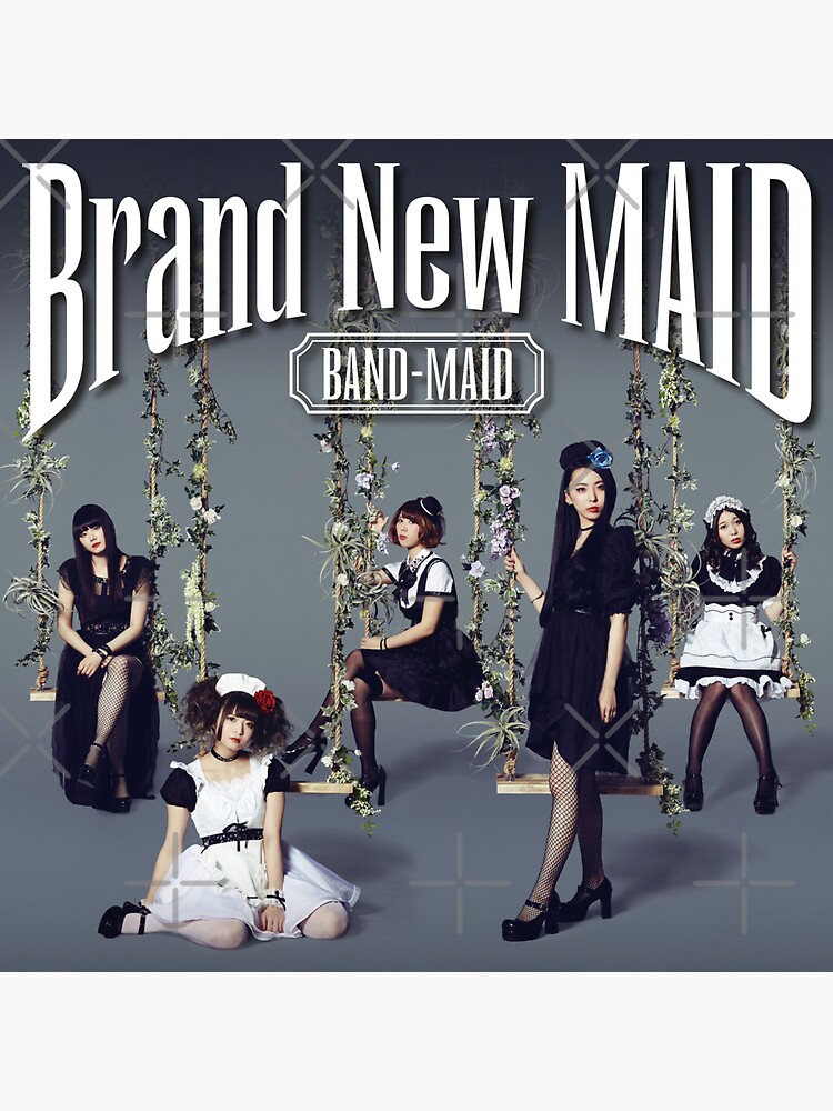 "Band-maid Brands New" Sticker for Sale by Stephanbierman | Redbubble