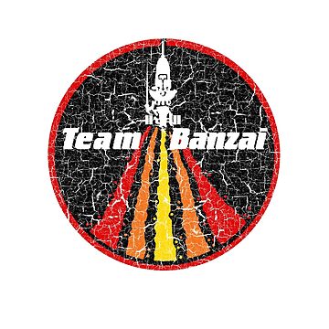 "Team Banzai" Sticker for Sale by ImSecretlyGeeky | Redbubble