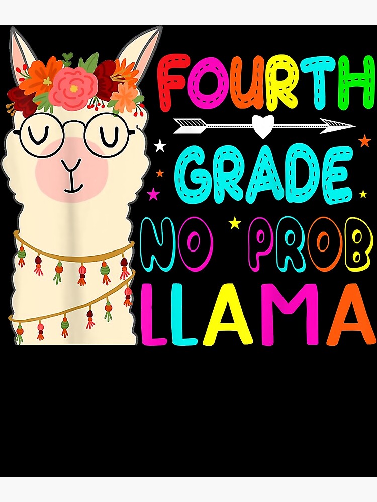 "Fourth Grade No Prob Llama Back To School 4th Grade Teacher" Poster ...