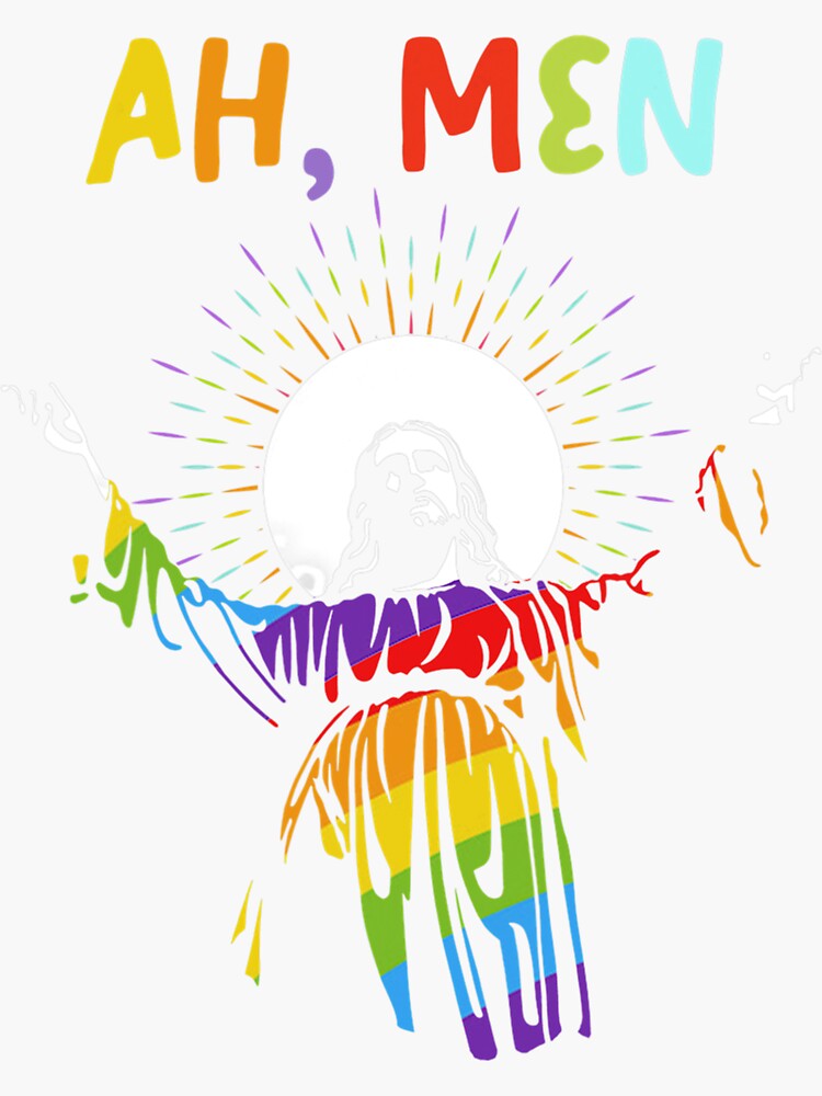 "Gay Pride Ah Men Rainbow Jesus Lgbt Awareness" Sticker for Sale by ...