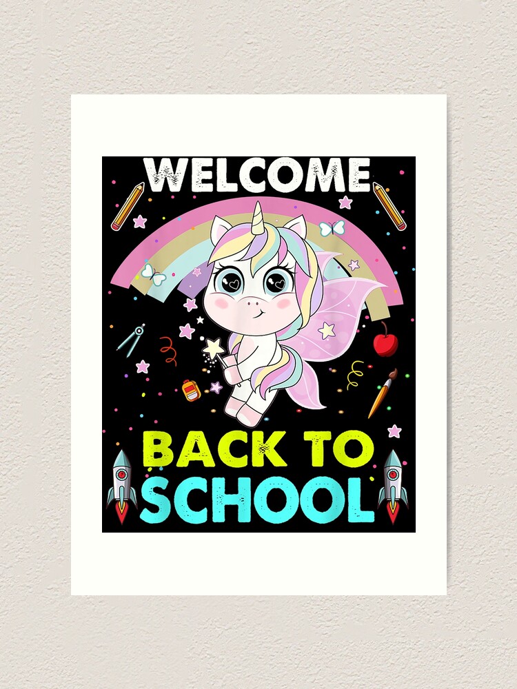 "Welcome Back To School Funny Teacher Back To School Unicorn" Art Print ...