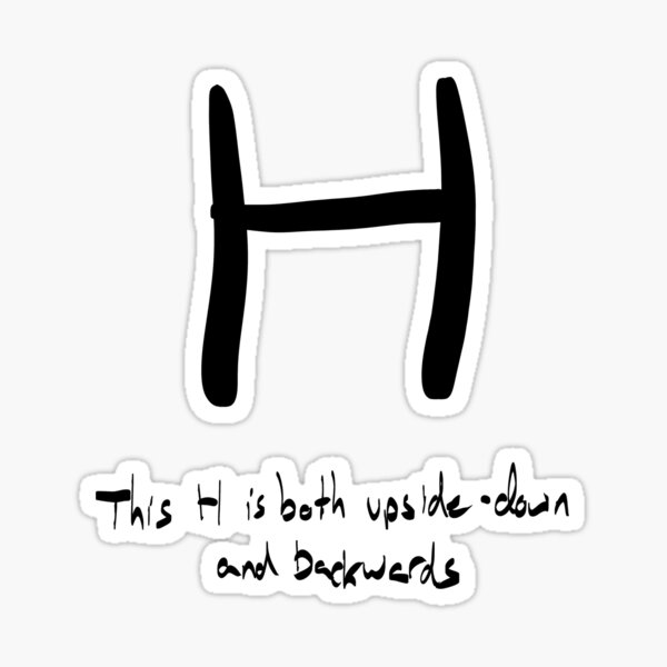 "Upside-Down and Backwards H" Sticker for Sale by Reuben6 | Redbubble