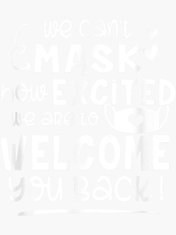 "Can't Mask Excited Back To School Teacher 1st Day Of School" Sticker ...