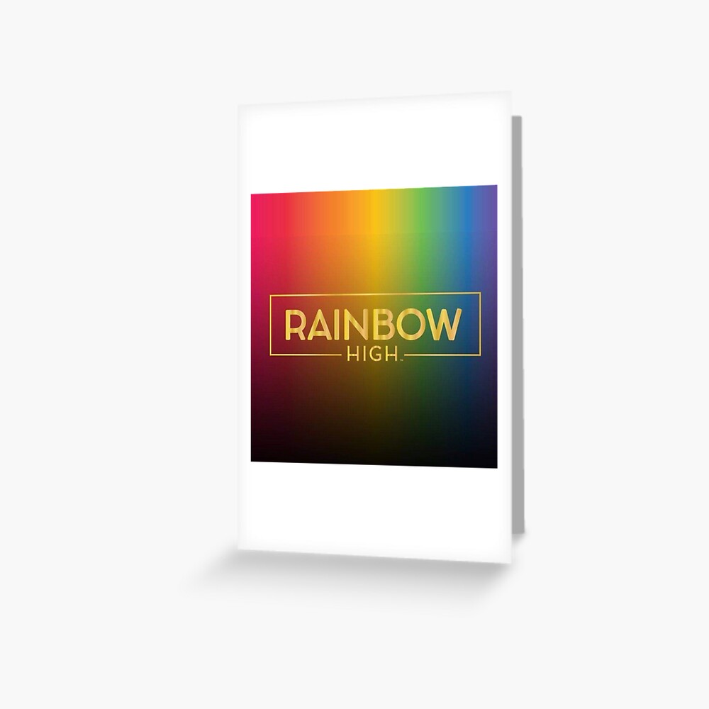 "Rainbow high logo with rainbow background " Greeting Card by ...
