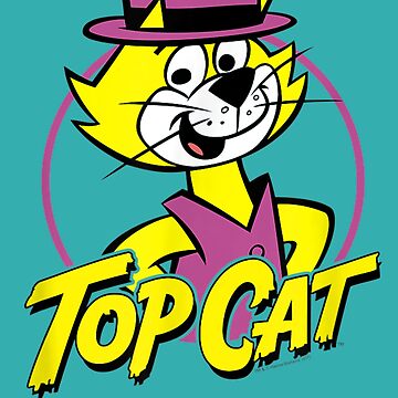 "Top Cat Top Circle " Poster for Sale by BUFFALOBIGS | Redbubble